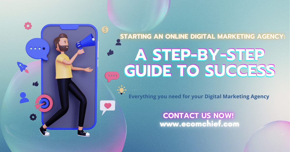 Starting an Online Digital Marketing Agency: A Step-by-Step Guide to S ...