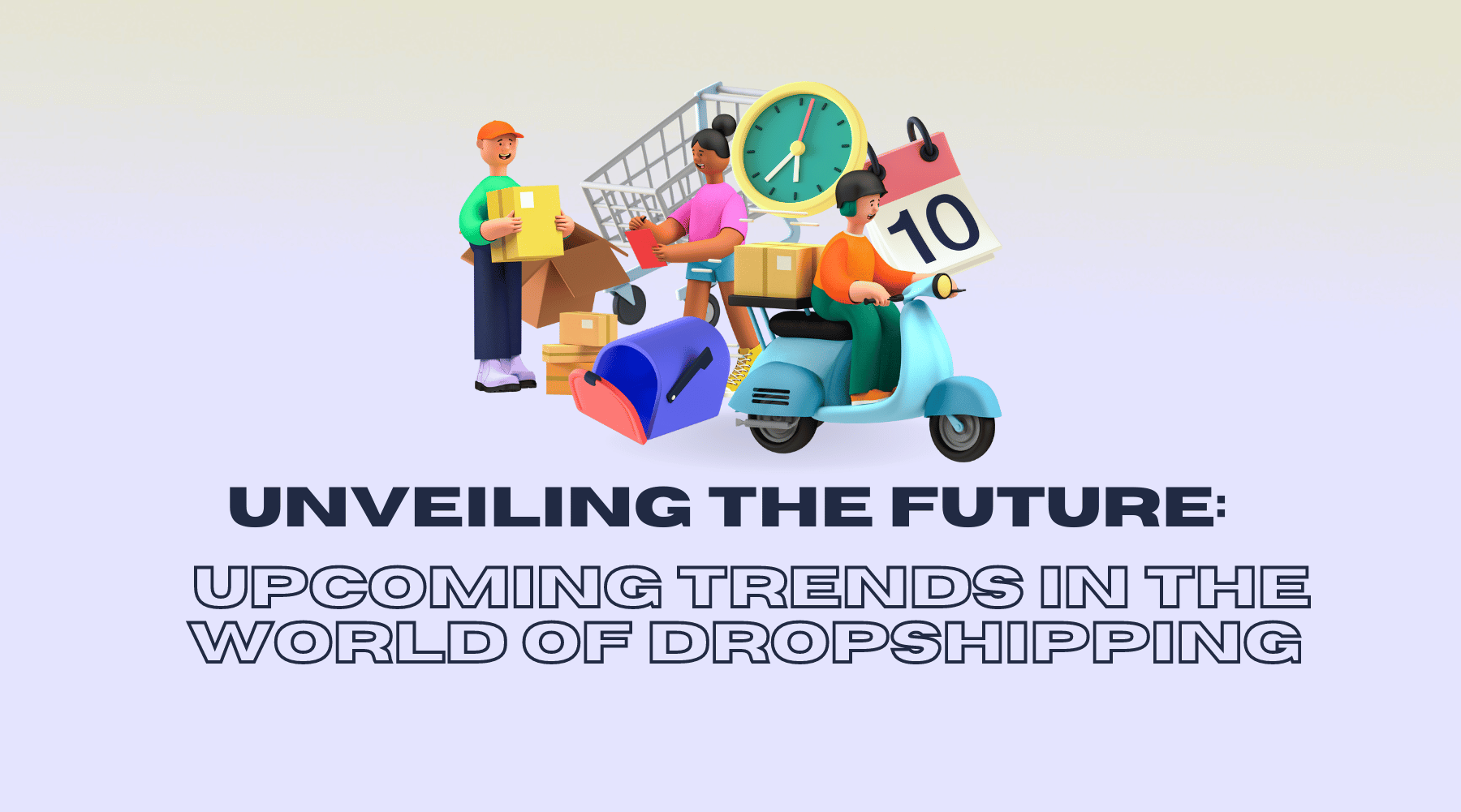 Stay Ahead with These Dropshipping Trends for 2023 and Beyond – Ecom Chief