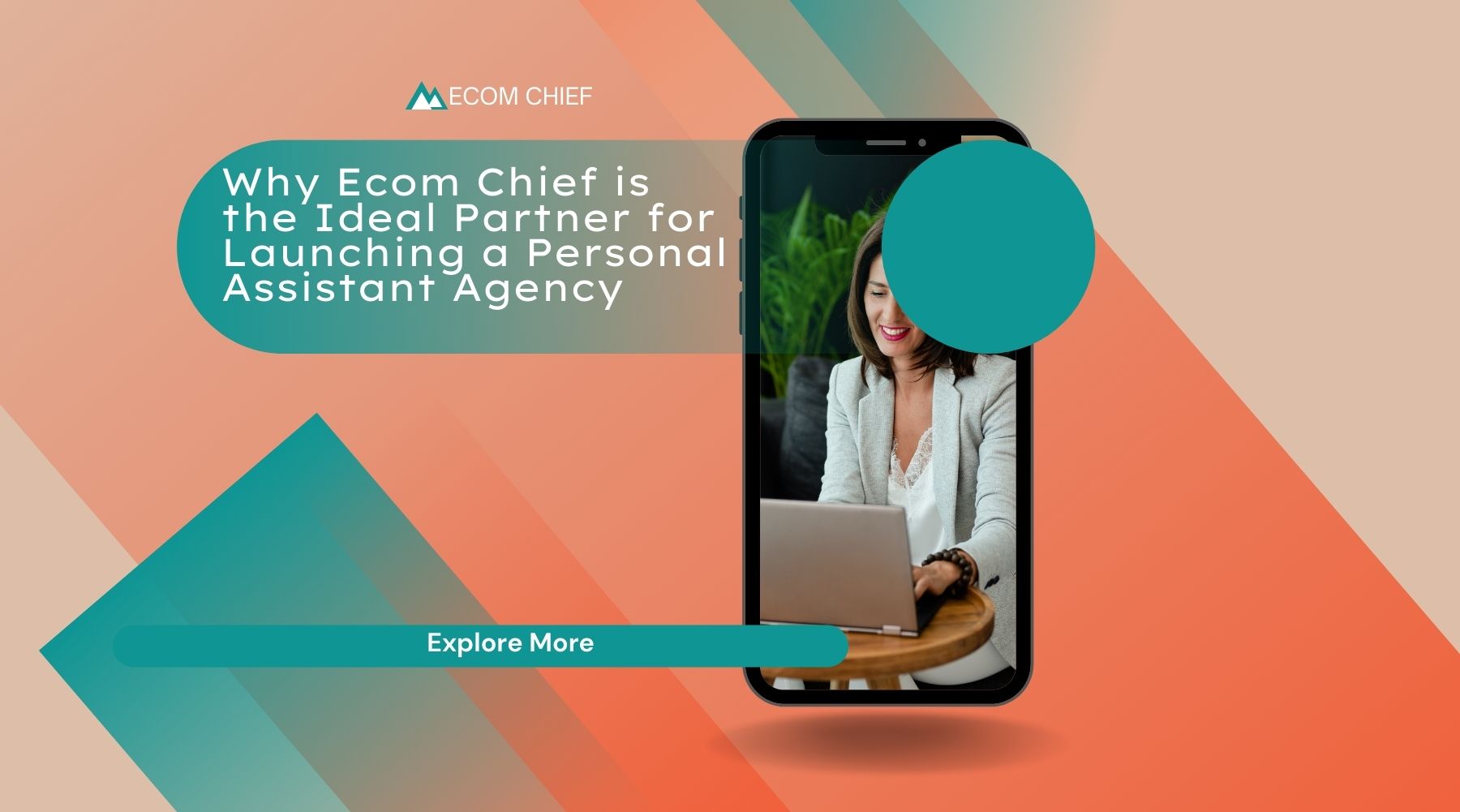 Why Ecom Chief is the Ideal Partner for Launching a Personal Assistant ...