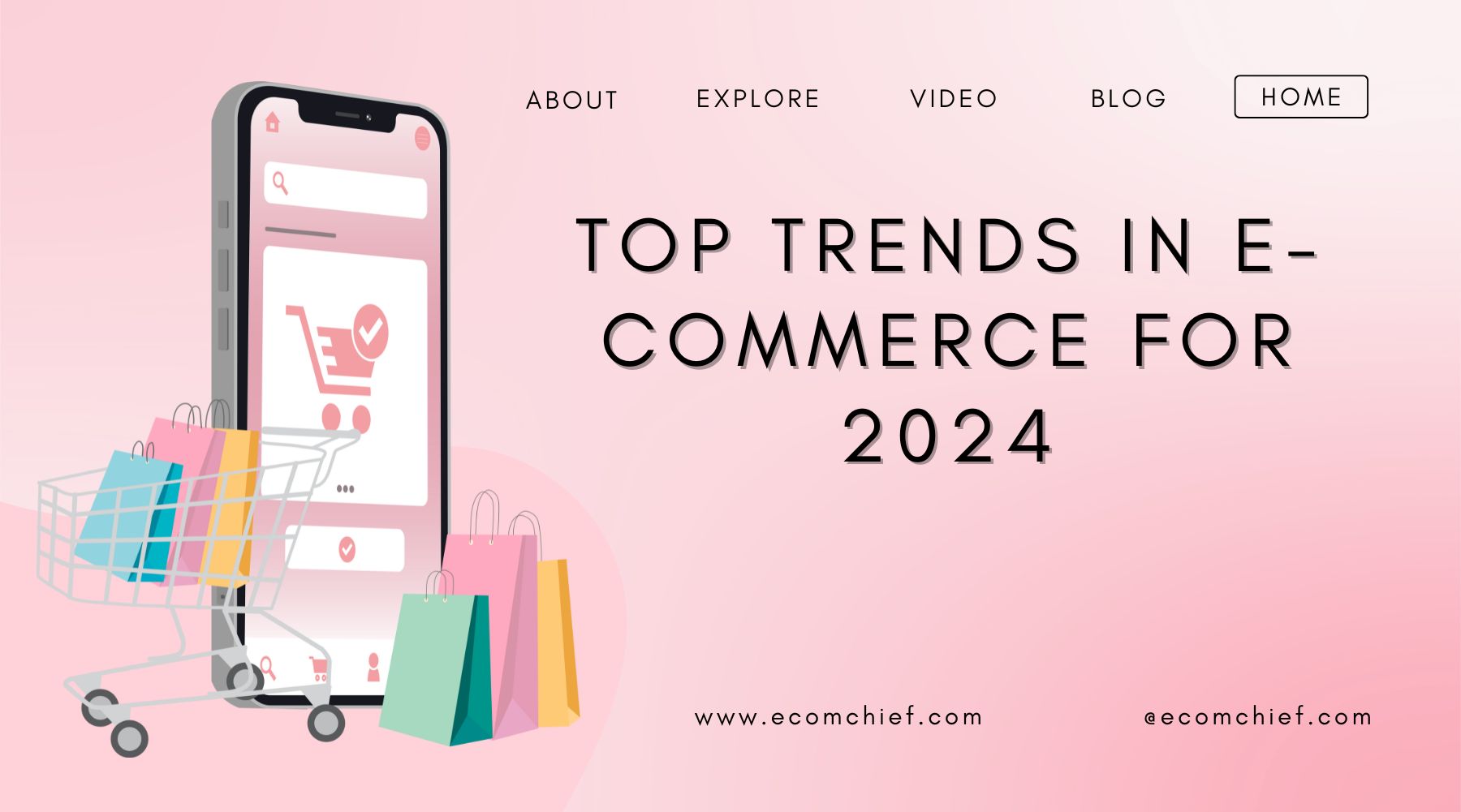 Top Trends in E-commerce for 2024 – Ecom Chief